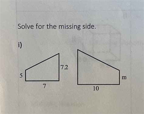Solved Solve For The Missing Side I 5 7 72 10 M Chegg Com