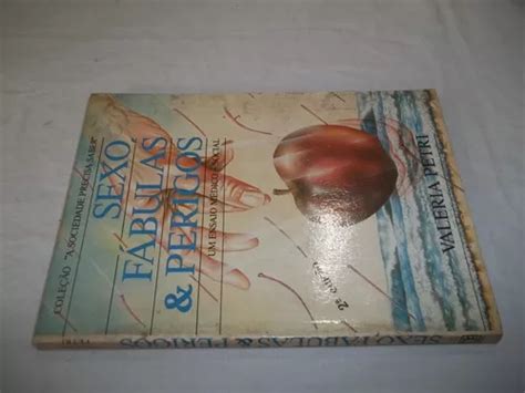 Livro Sexo Fábulas E Perigos Valeria Petri Out MercadoLivre