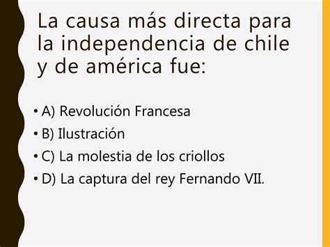 Causas Externas De La Independencia De Chile 6 Basico Pptx