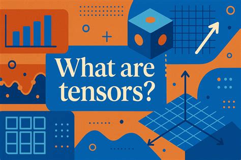 What Are Tensors TechRadar