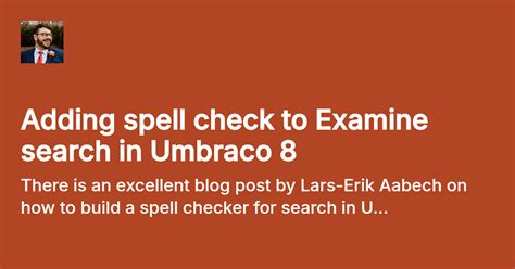 adding spell check to examine search in umbraco 8 rick butterfield