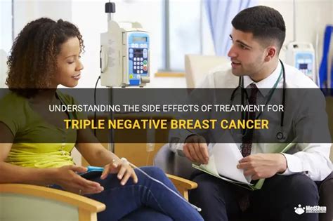 Understanding The Side Effects Of Treatment For Triple Negative Breast