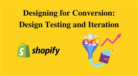 Designing For Conversion Design Testing And Iteration Ecommerce
