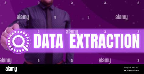 sign displaying data extraction conceptual photo act or process of