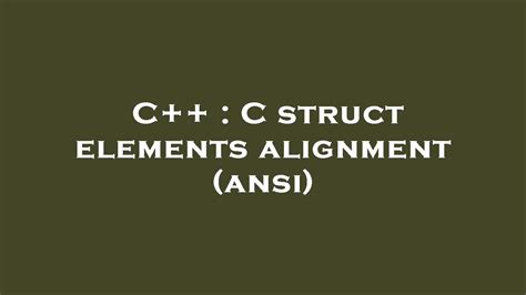 C C Struct Elements Alignment Ansi YouTube