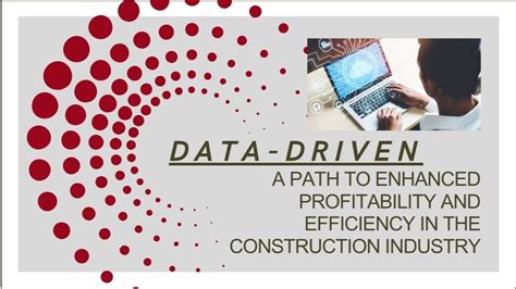 Data Driven Practices In Construction A Path To Enhanced Profitability