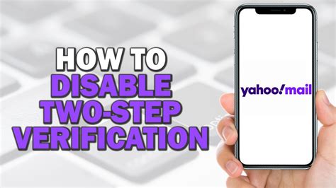how to disable two step verification in yahoo mail easiest way youtube