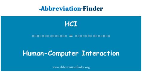 HCI Stands For Human Computer Interaction Abbreviation Finder
