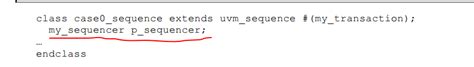 UVM实战 P SEQUENCER p sequencer CSDN博客