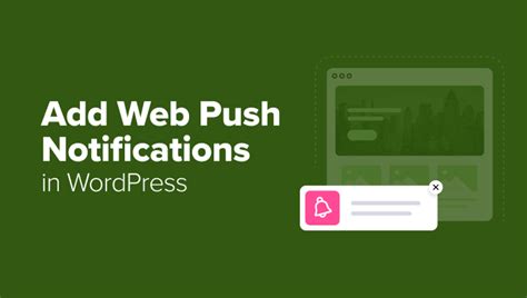 How To Add Web Push Notifications To Your Wordpress Site