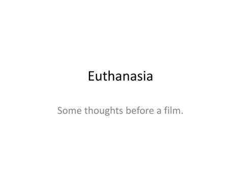 Ppt Euthanasia Powerpoint Presentation Free Download Id1603646