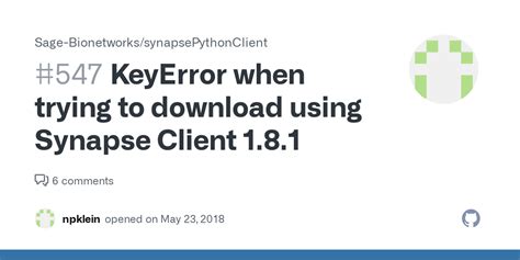 keyerror when trying to download using synapse client 1 8 1 · issue