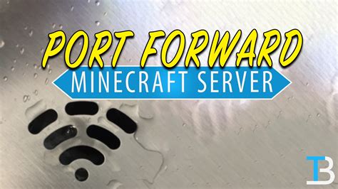 How To Port Forward For A Minecraft Server TheBreakdown Xyz