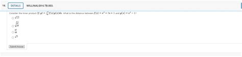 Solved 14 Details Willinalg9 6 Tb 003 Consider The Inner