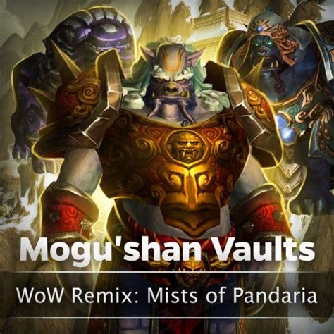 Wow Remix Mogushan Vaults Boost Lfr Normal Heroic