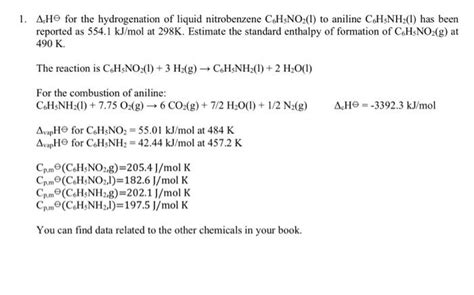 Solved 1 Ah For The Hydrogenation Of Liquid Nitrobenzene
