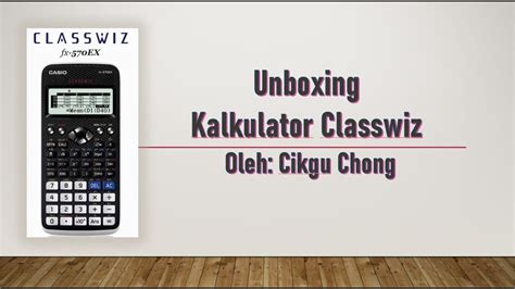 Unboxing Kalkulator Casio Classwiz YouTube