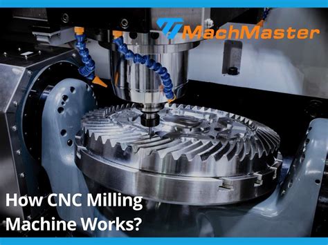 How Cnc Milling Machine Works Machmaster