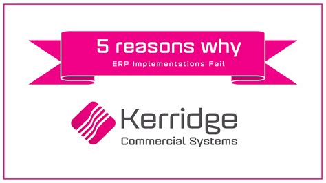 5 Reasons Why Erp Implementations Fail Ppt
