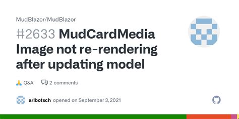 MudCardMedia Image Not Re Rendering After Updating Model MudBlazor MudBlazor Discussion