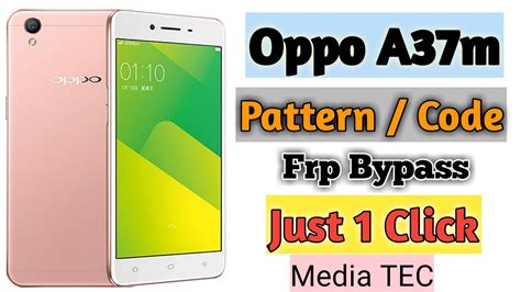 Oppo A37m Pattren Lock Cod Frp Reset Just 1Click Media Teck Only New Method 2022 YouTube