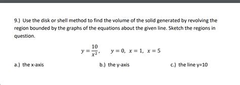 solved 9 use the disk or shell method to find the volume