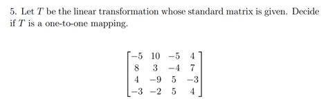 Solved Let T Be The Linear Transformation Whose Standard Chegg