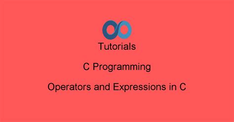 oodlescoop | Tutorials C Programming : Operators and Expressions in C