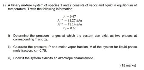 Solved A A Binary Mixture System Of Species 1 And 2