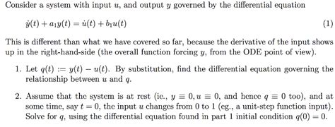 Solved Consider A System With Input U And Output Y Governed