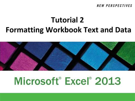 Ppt Tutorial 2 Formatting Workbook Text And Data Powerpoint