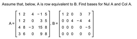 solved a a basis for col b is b a basis for nul b
