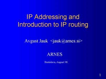 Ip Addressing And Introduction To Ip Routing Presentation Free To View