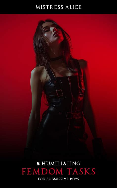 5 Humiliating Femdom Tasks for Submissive Boys: Check Where Your Limits Are. Check if You Can ...
