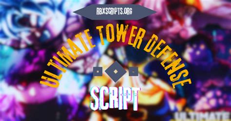 Ultimate Tower Defense Script RBX Scripts