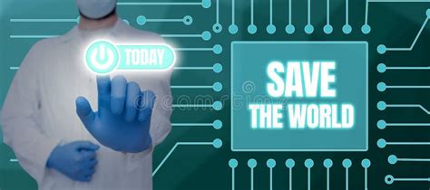 Handwriting Text Save The Worldprotect The Environment And The Living
