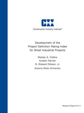 Development Of The Project Definition Rating Index For Small Industrial Projects