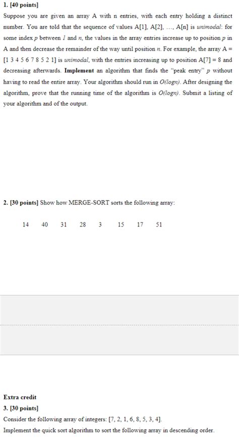 solved 1 [40 points] suppose you are given an array a with