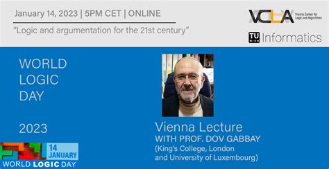 World Logic Day Lecture Dov Gabbay Vienna Center For Logic And Algorithms