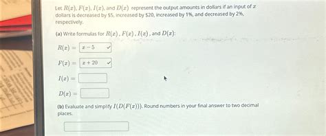 Solved Let R X F X I X And D X Represent The Output Chegg Com