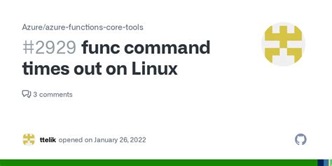 Func Command Times Out On Linux · Issue 2929 · Azureazure Functions