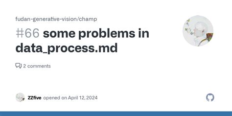 Some Problems In Data Process Md Issue Fudan Generative Vision Champ GitHub
