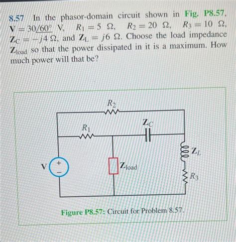 Solved 857 In The Phasor Domain Circuit Shown In Fig