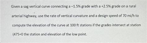 solved given a sag vertical curve connecting a −1 5 grade