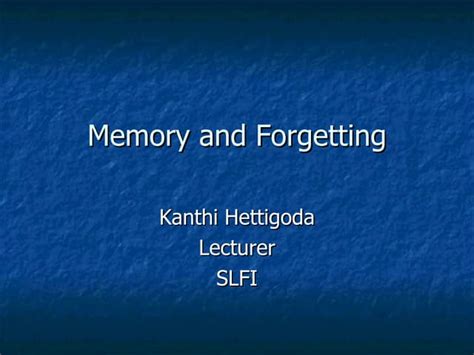 Memory And Forgetting Ppt