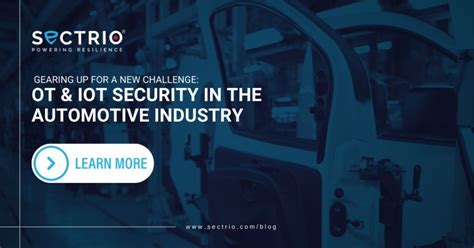Sectrio On Linkedin Cybersecurity Automotiveindustry Iotsecurity Otsecurity