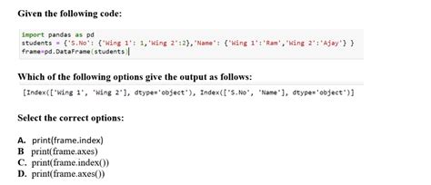Solved Given The Following Code Import Pandas As Pd