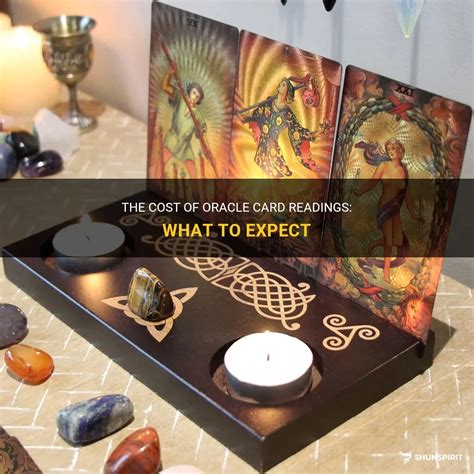 The Cost Of Oracle Card Readings What To Expect Shunspirit
