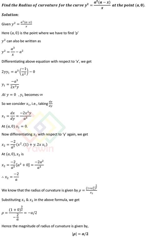 Find The Radius Of Curvature For The Curve Y 2 A 2 A X X At The Point A 0 Yawin
