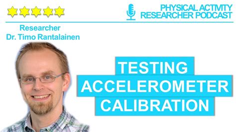 How To Test Whether Accelerometer Has Been Calibrated At All Dr Timo